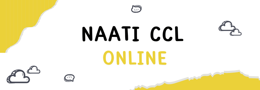 NAATI CCL Online – Chahat's PTE, NAATI & IELTS Classes